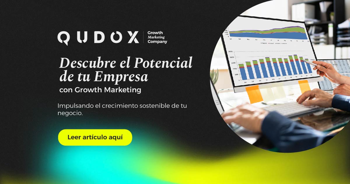 Descubre el Potencial de tu Empresa con Growth Marketing | Qudox